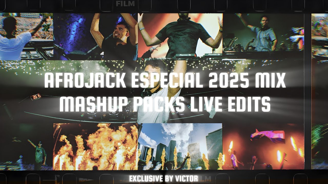 AFROJACK ESPECIAL 2025 MIX MASHUP PACKS (EXCLUSIVE LIVE SHOWS EDITS) - YouTube
