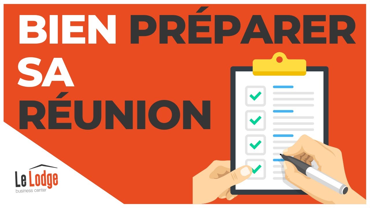 Réunion : comment bien la préparer ? - YouTube