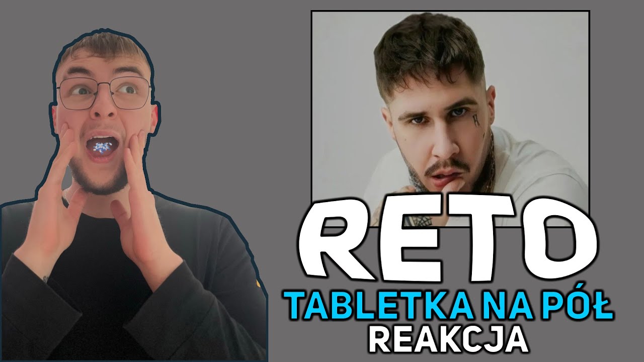 ReTo „TABLETKA NA PÓŁ” - REAKCJA! - YouTube