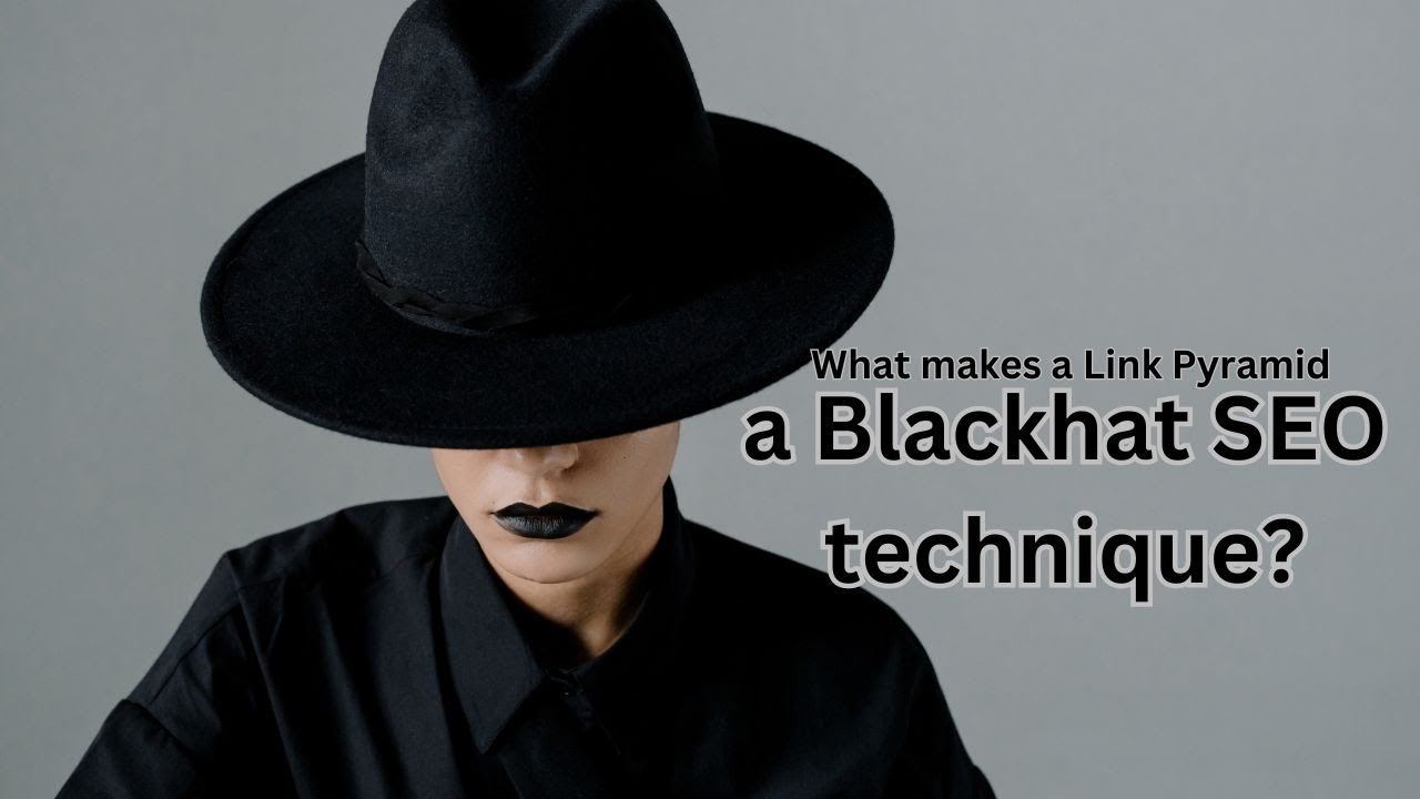 What Makes a Link Pyramid a Blackhat SEO Technique || SEO Lady - YouTube