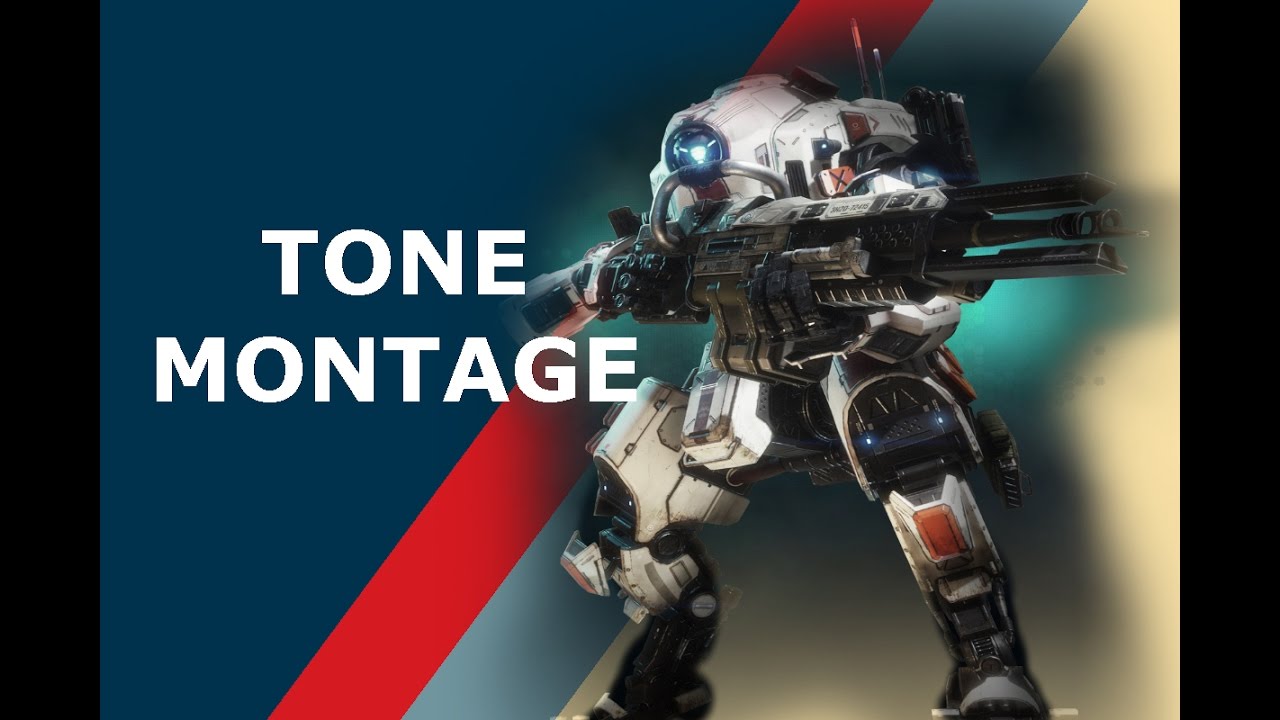 TITANFALL 2 TONE TITAN MONTAGE - YouTube