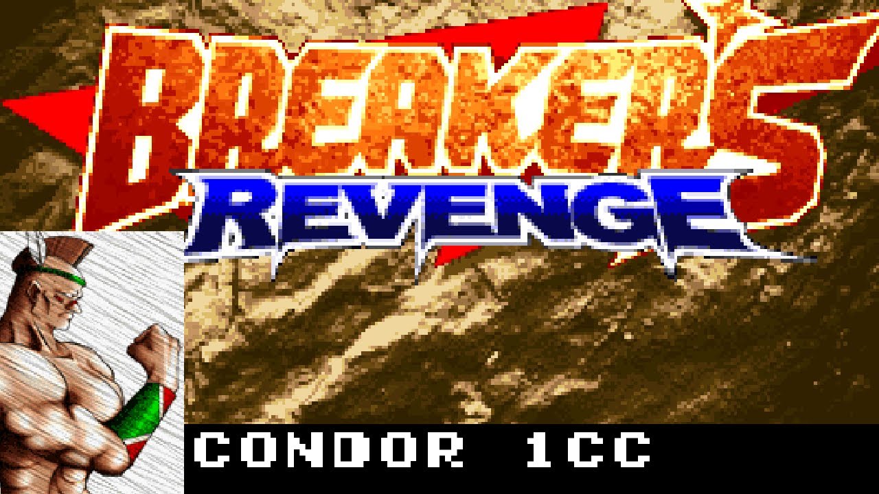 [ARCADE] Breakers Revenge (1998) CONDOR 1cc - YouTube