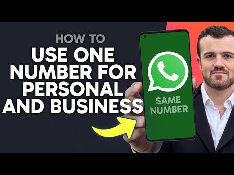 How to Use One Number for WhatsApp and WhatsApp Business? (Step by Step)