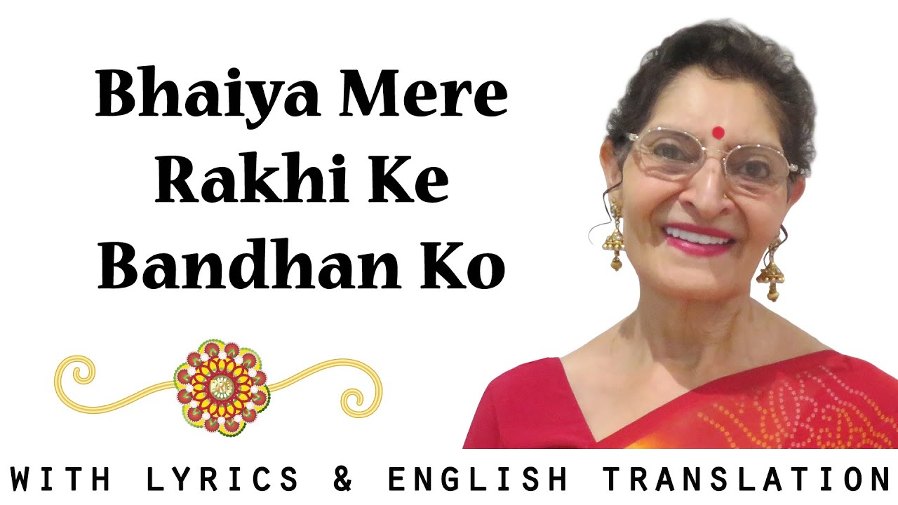 Raksha Bandhan Special | Bhaiya Mere | Lyrics & English translation ...