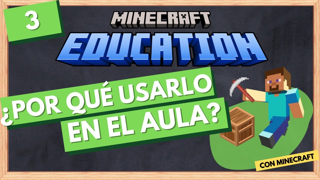 ¿Por qué USAR Minecraft en EL AULA? - YouTube