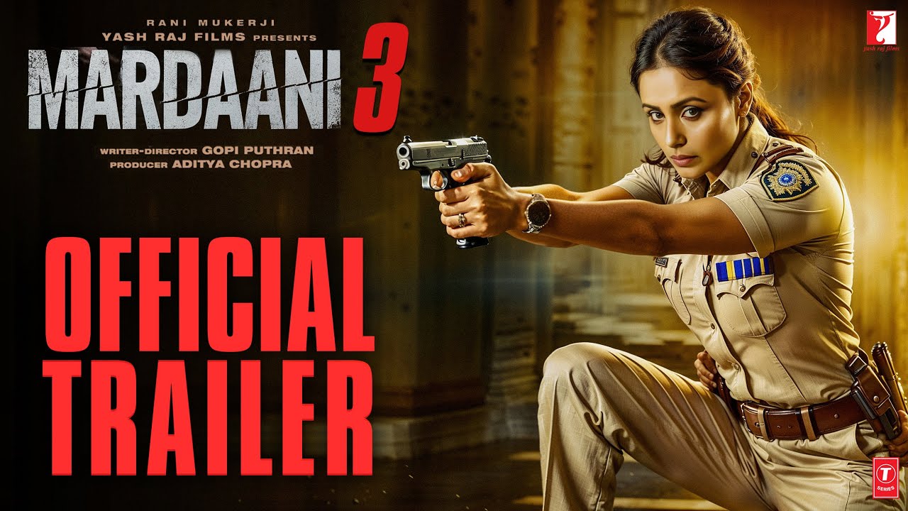 Mardaani 3 | Official Trailer | Rani Mukerji |Aditya Chopra |Avneet ...
