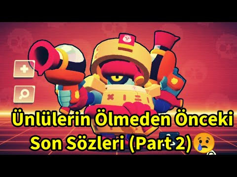 Ünlülerin Ölmeden Önceki Son Sözleri 😢 - (Part 2)