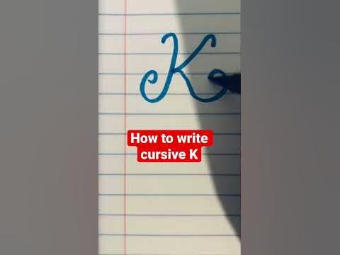 How to write cursive K #shorts - YouTube