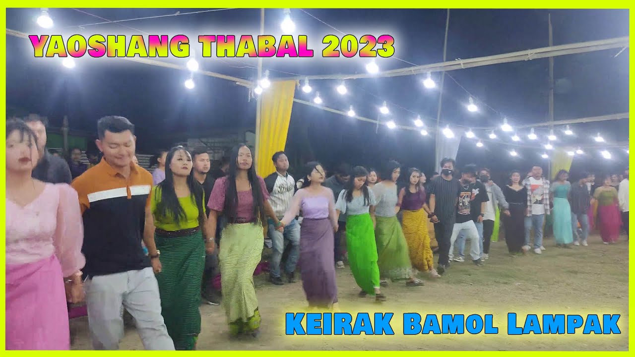 Yaoshang Thabal 2023 || Keirak Bamol Lampak #thabal #holi2023 #yaoshang - YouTube