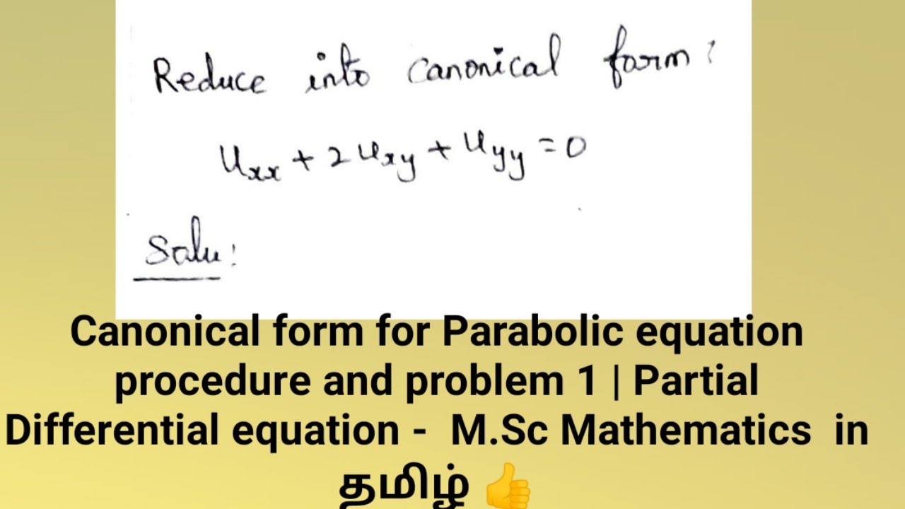 Canonical form for Parabolic eqn problem 1 | Partial Differential ...