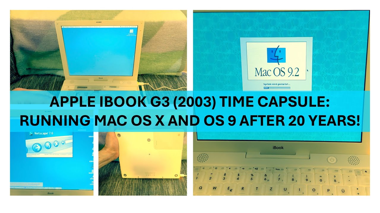 Apple iBook G3 (2003) Time Capsule: Running Mac OS X and OS 9 After 20 ...