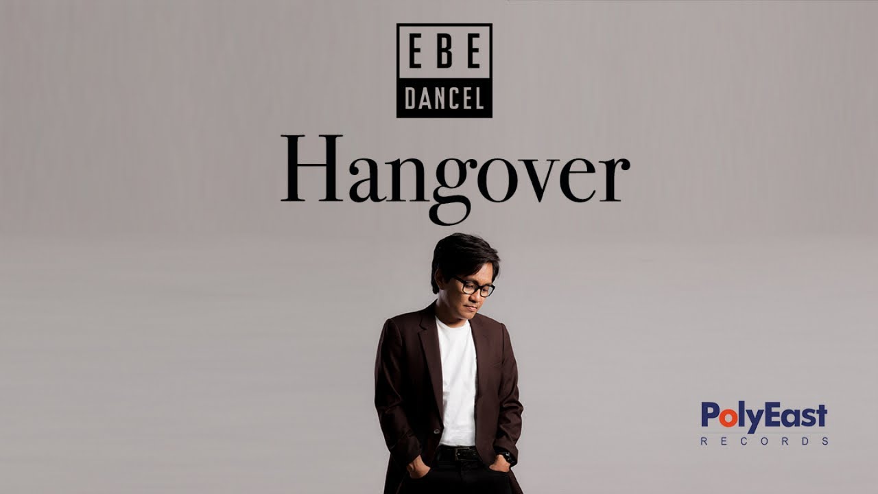 Ebe Dancel - Hangover - (Official Lyric Video) - YouTube