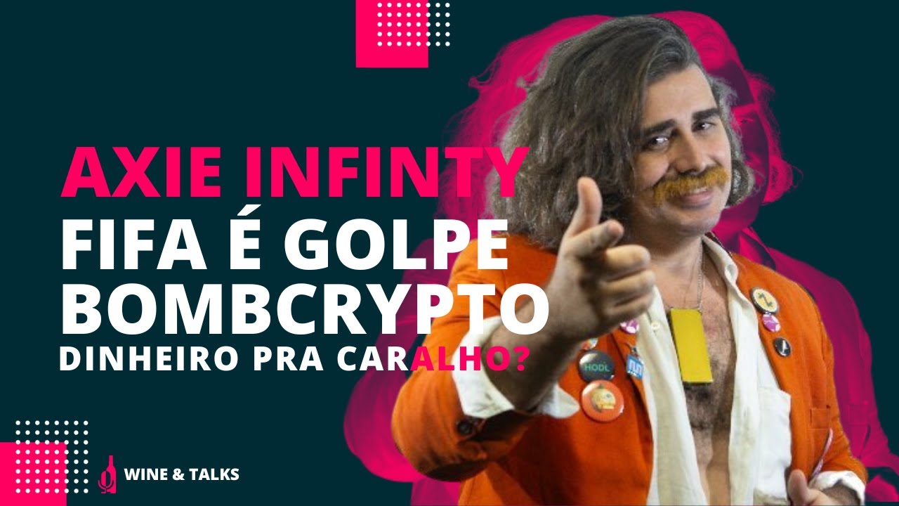 Axie Infinity, Fifa é Golpe e Bomba Patch é o Melhor - Episódio 07 ...