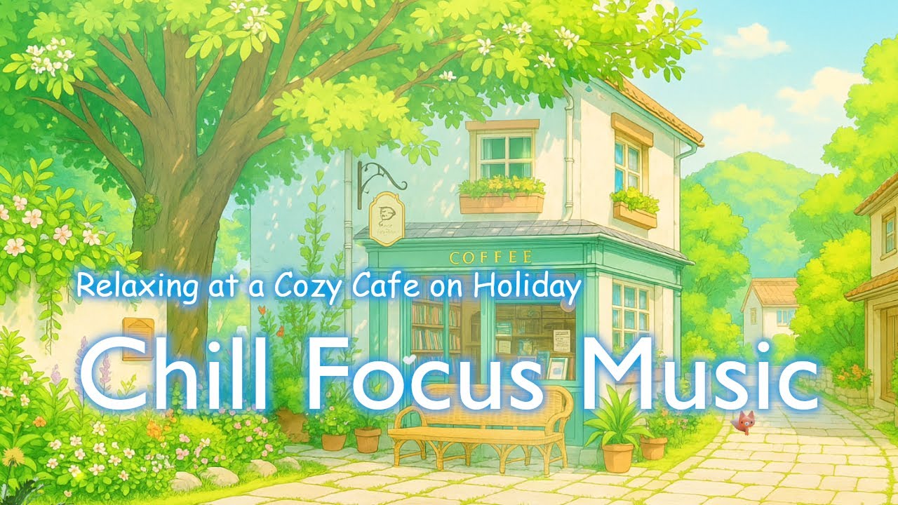 Relaxing at a Cozy Café on Holiday 🍰🌿 | Chill Piano for Focus ...