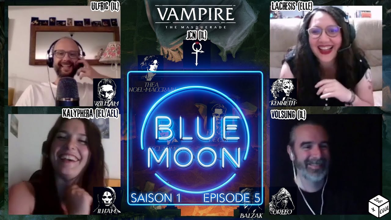 Vampire la Mascarade : Blue Moon s01e05 #Jdr #ActualPlay # ...