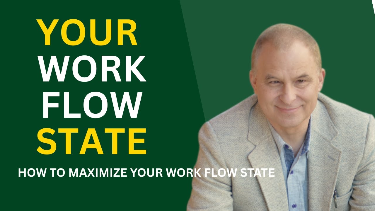 Learn What Getting into a Work FLOW State Does For You! - YouTube
