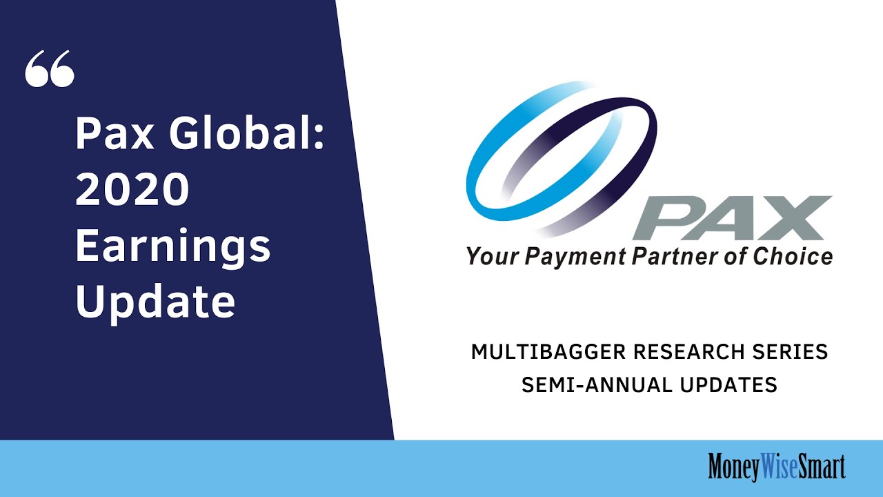 Pax Global: 2020 Earnings - 12 Points You Don't Want to Miss! - YouTube