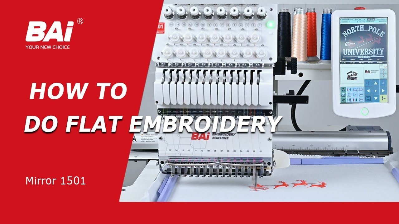How to do Flat Embroidery with BAI Mirror 1501 Embroidery Machine - YouTube