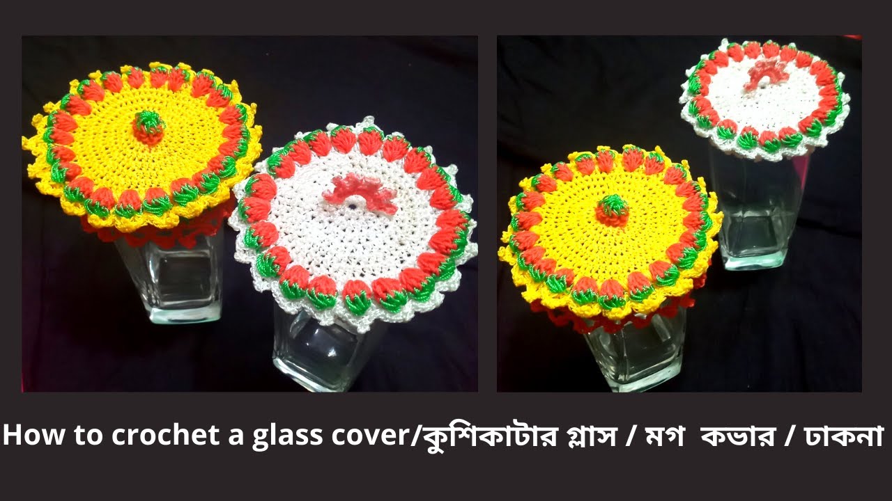 How to crochet a glass cover/Crochet glass cover idea and tutoria ...