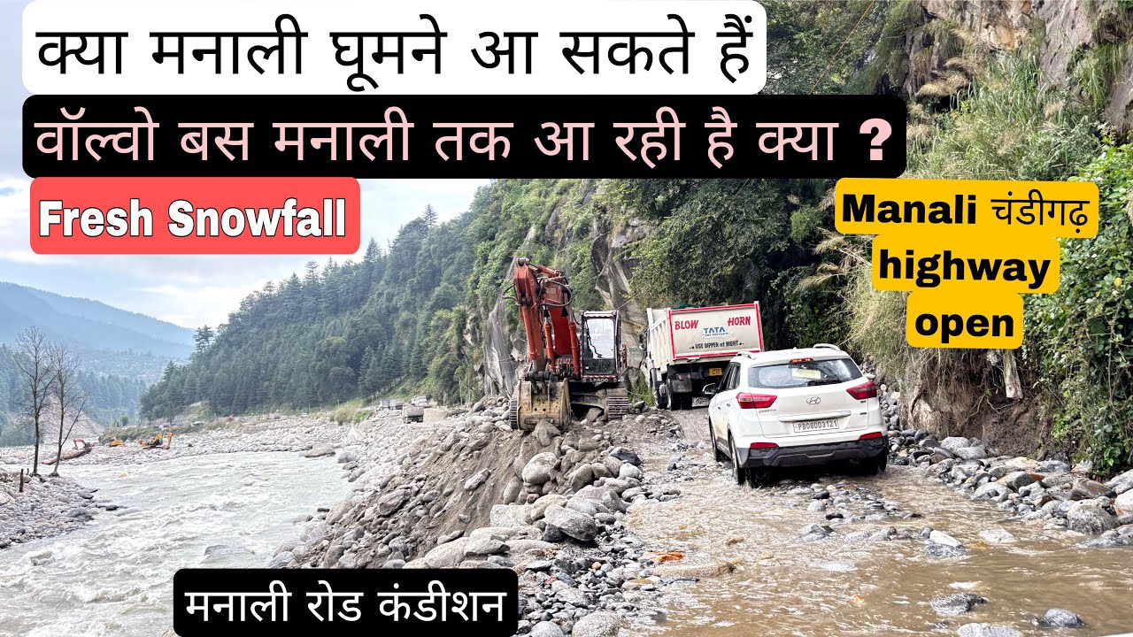 Travel to Manali Now | Fresh Snowfall & Road Condition Report ...