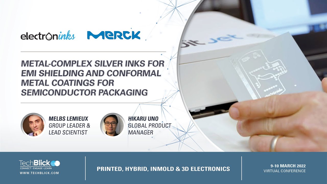 Electroninks & Merck - Metal-complex silver inks for EMI shielding and ...