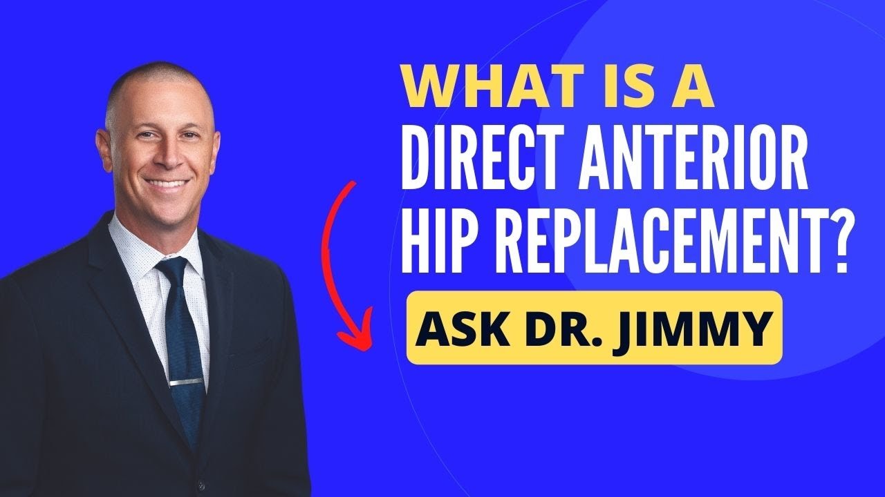 What is a direct anterior hip replacement? | Orthopedic Surgeon - YouTube