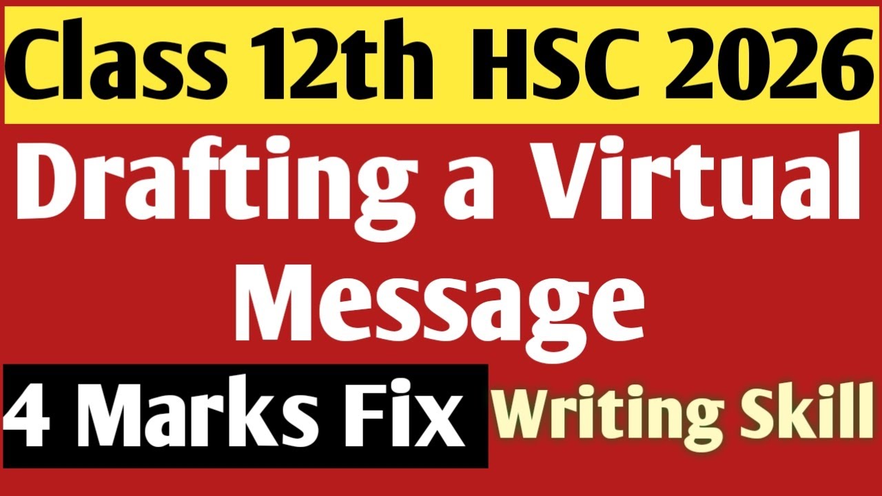 📜Drafting a Virtual Message 2026 HSC Class 12th English 2026 Virtual ...