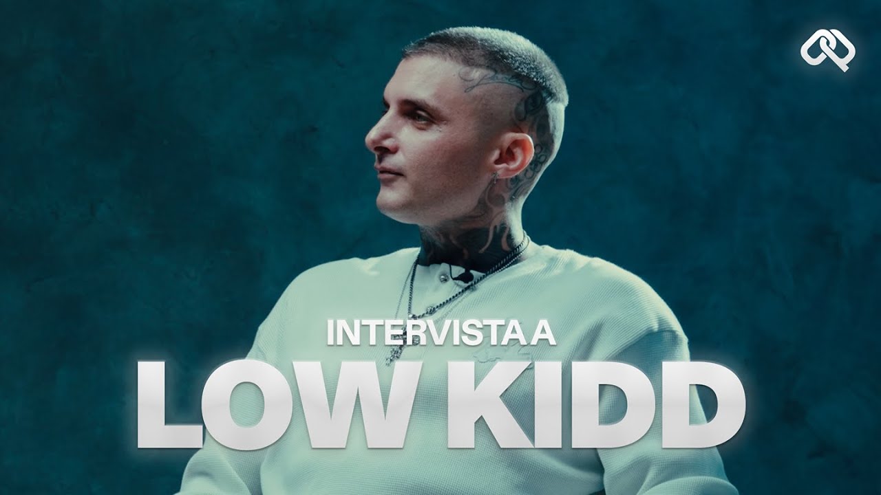 Puntare sul valore di chi abbiamo intorno - Intervista a Low Kidd - YouTube