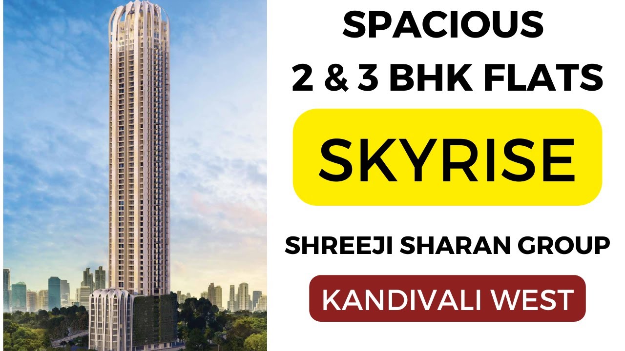 Skyrise By Shreeji Sharan group at Kandivali West. - YouTube