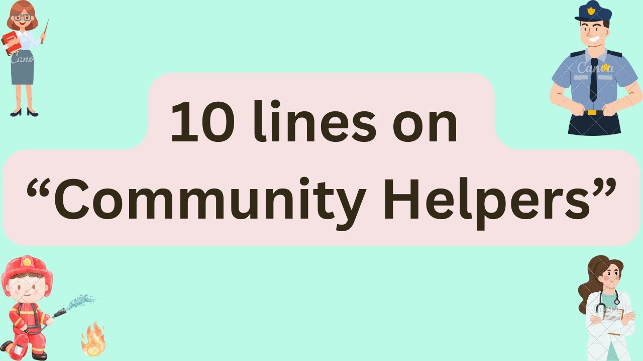 10 Lines Essay On Community Helpers | Essay On Community Helpers In ...