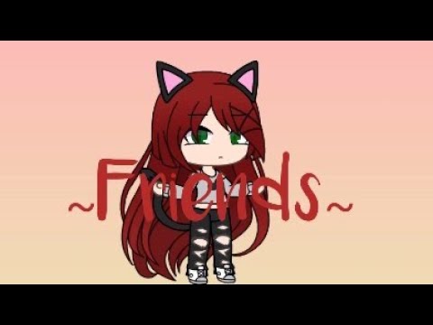 ~Friends~ // (GLMV) // Español // FT. Natsuki Sel, WhiteZunder, Massi ...