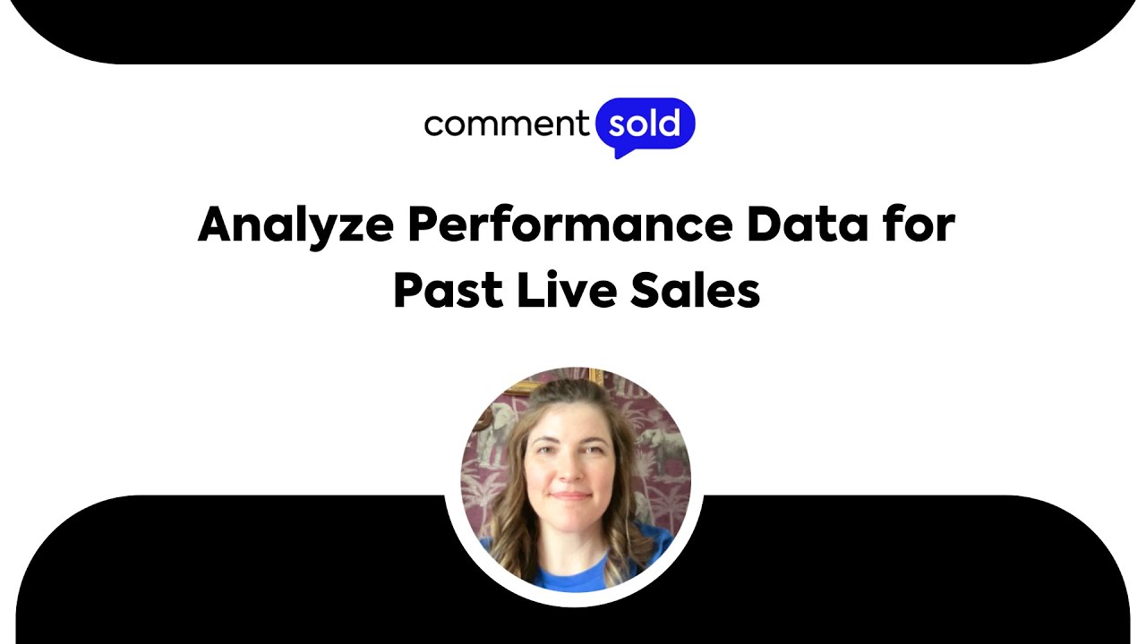 Analyze Performance Data for Past Live Sales - YouTube