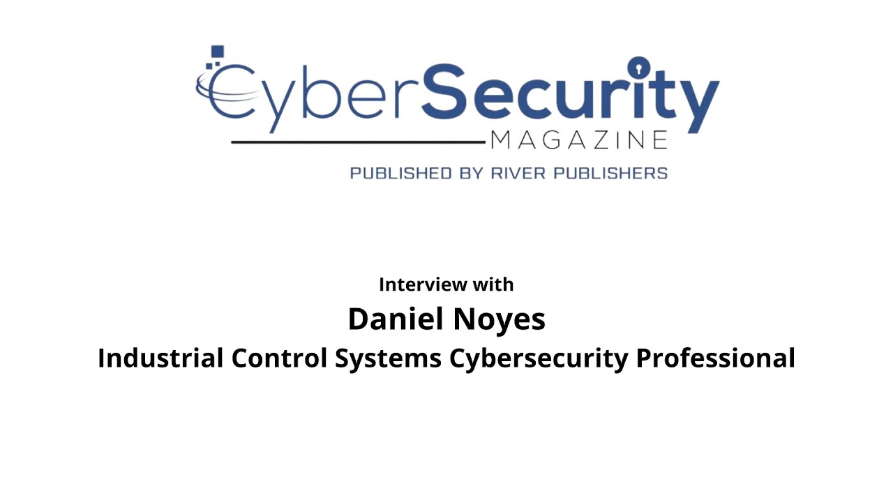 Strengthening Cybersecurity for Critical Infrastructure with Daniel ...