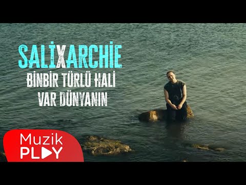 SALİ & Archie - Binbir Türlü Hali Var Dünyanın (Official Video)