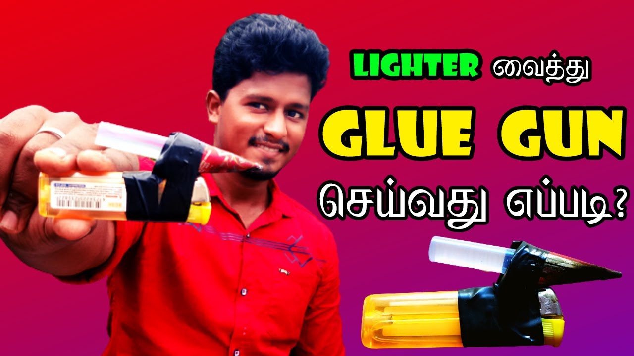 Lighter Glue Gun How To Make Glue Gun At lighter-glue-gun-how-to-make-glue-gun-at