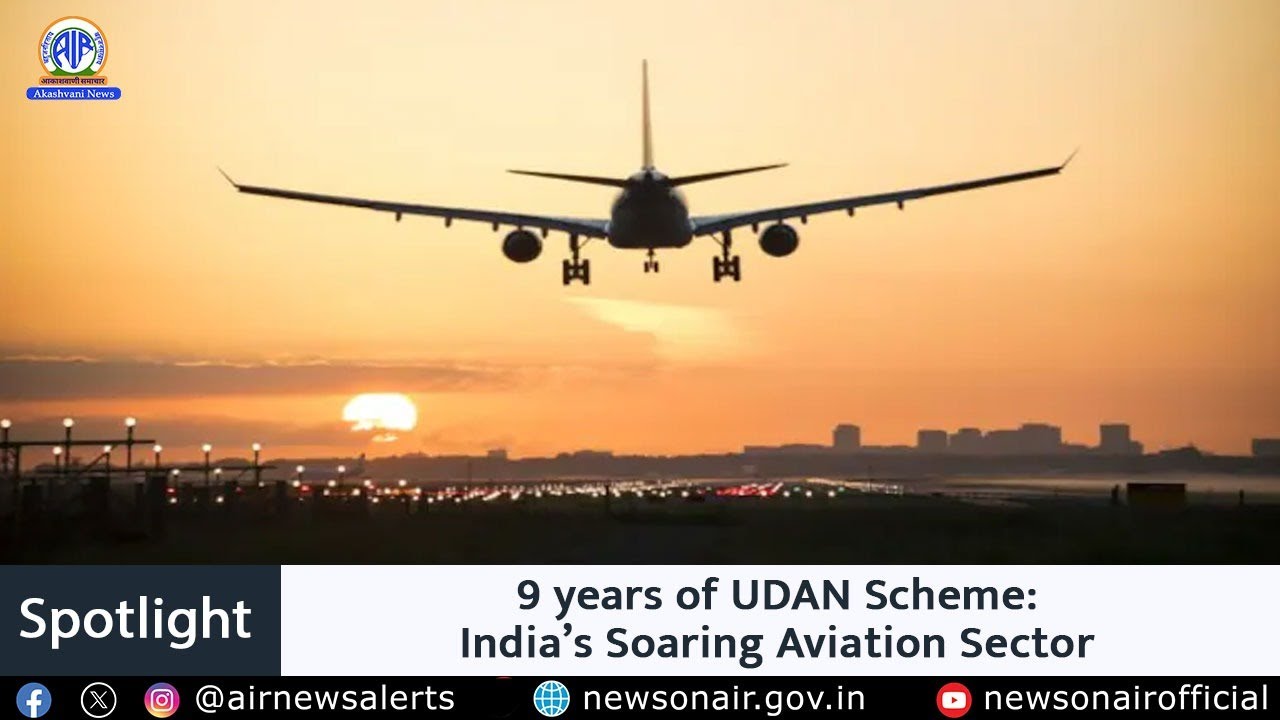 9 years of UDAN Scheme: India’s Soaring Aviation Sector - YouTube