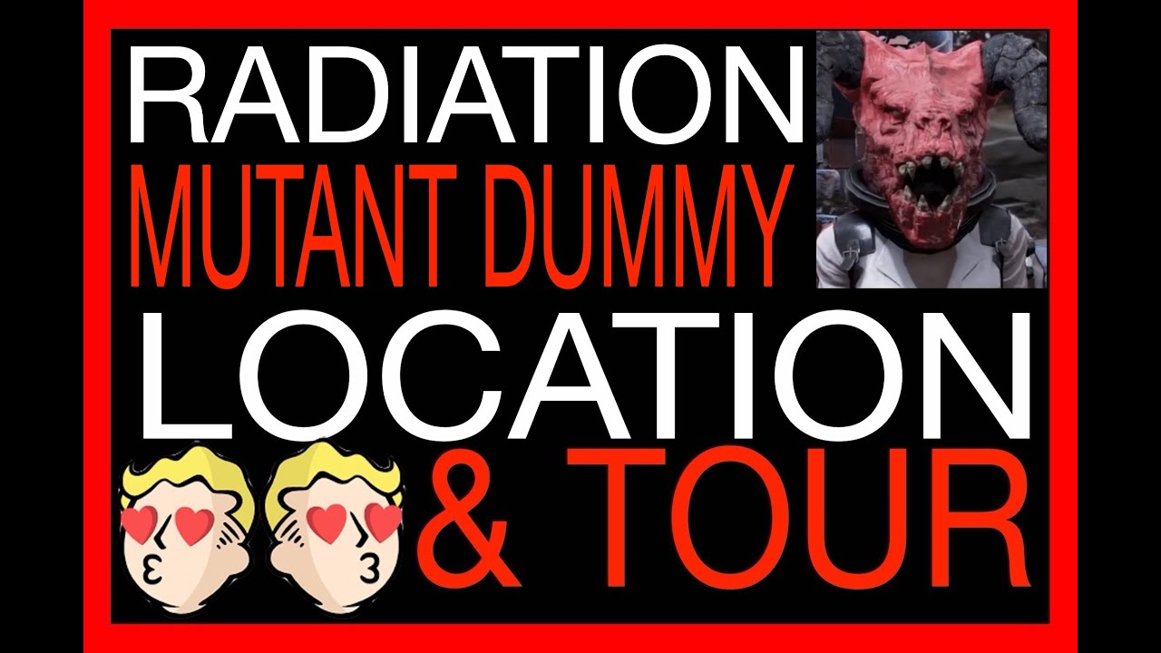 RADIATION MUTANT DUMMY TOUR & LOCATION Fallout 76 C.A.M.P. IS IT REAL ...