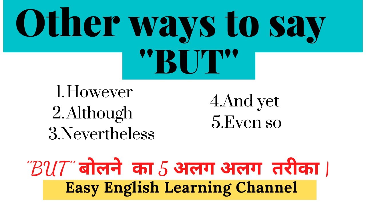 OTHER WAYS TO SAY 'BUT'|| @easyenglishlearning2158 - YouTube