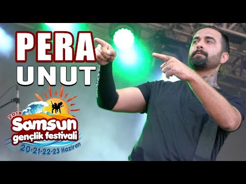 Pera - Unut | Samsun Gençlik Festivali (2018)