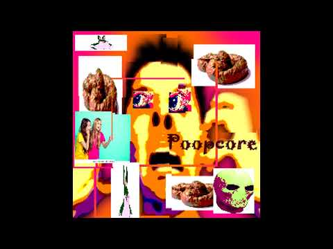 POOPCORE - Giantess Poop Natural Disaster - DongaKonga (OFFICIAL AUDIO)