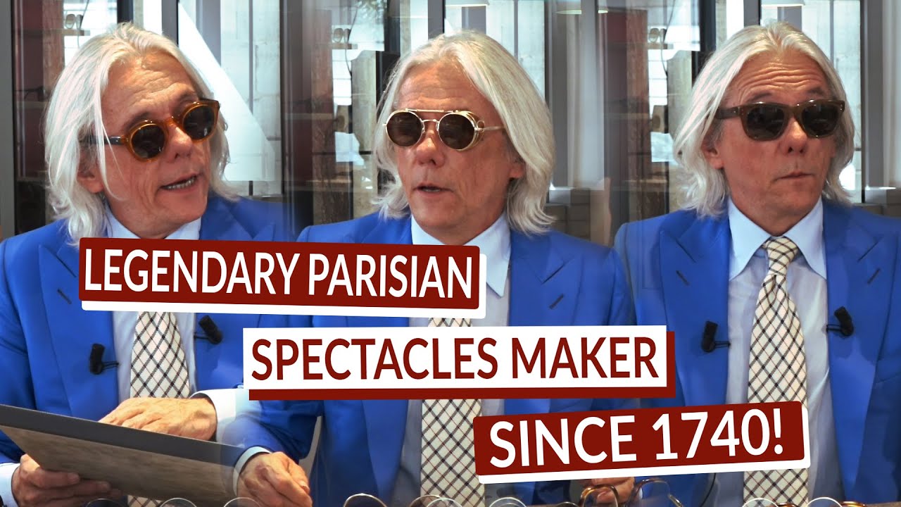 The Legendary Parisian Spectacles Maker since 1740! - YouTube