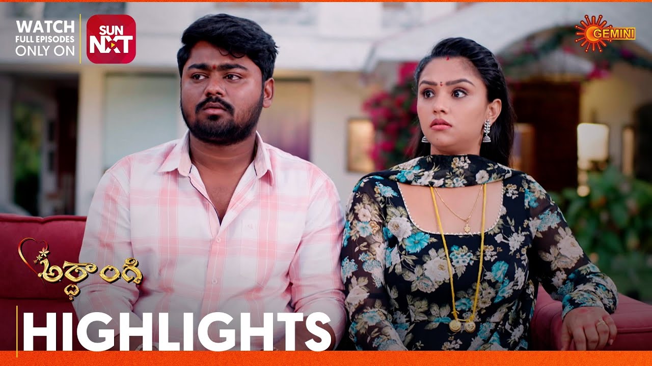 Ardhangi - Highlights of the day | Watch full EP only on Sun NXT | 08 ...