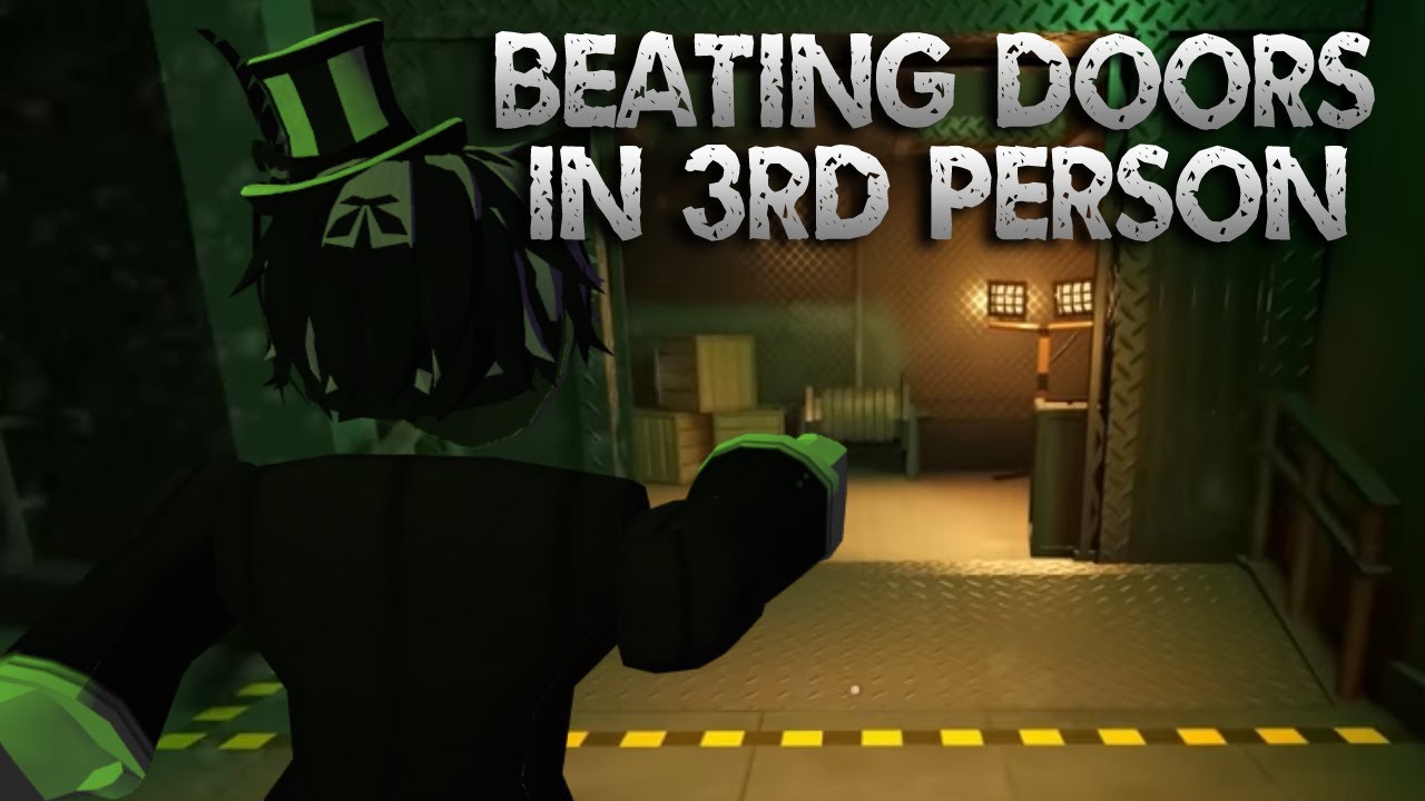 I Beat Doors In 3rd Person - YouTube