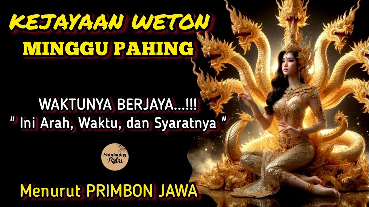 Primbon Jawa Lengkap : Weton Minggu Pahing - YouTube