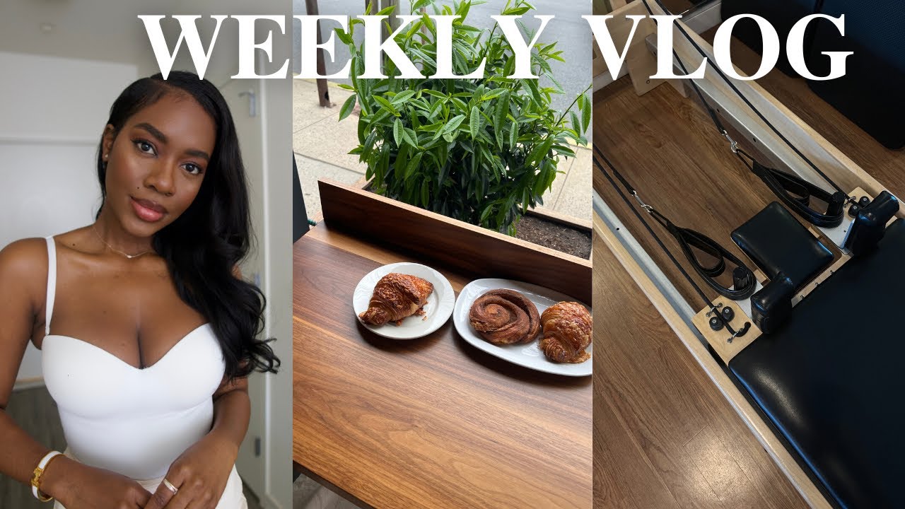 WEEKLY VLOG | starting pilates, working bts & luxury haul | Octavia B ...