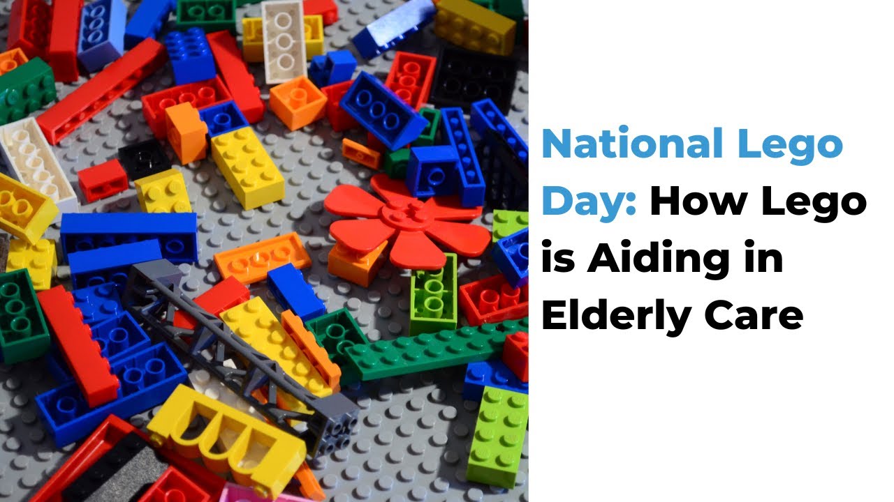 National Lego Day: How Lego is Aiding in Elderly Care - YouTube