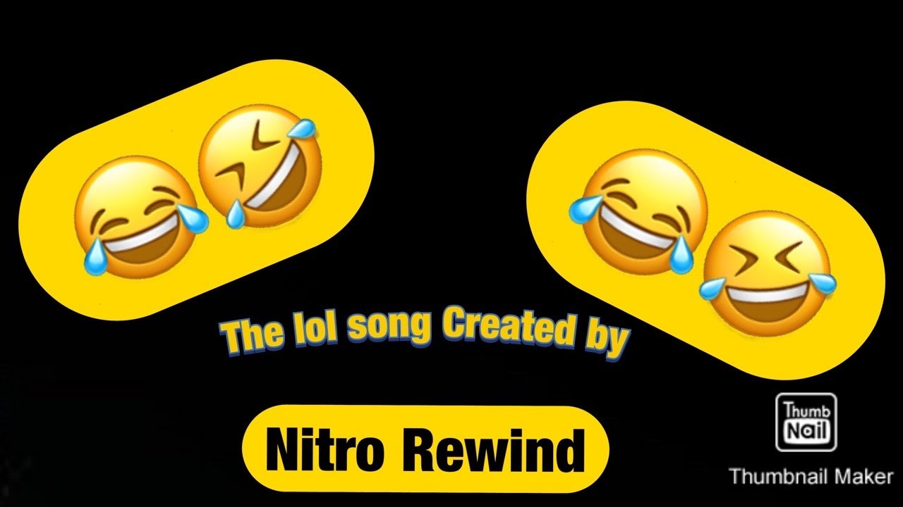 LOL MUSIC😂🤣-created by Nitro Rewind - YouTube