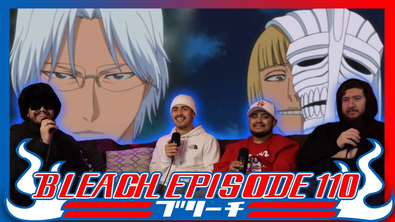 BLEACH EPISODE 110 REACTION | !HIRAKO?! - YouTube