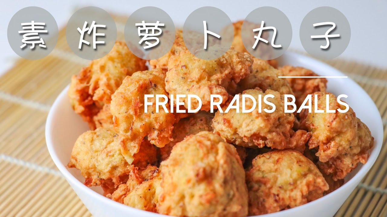 [Eng Sub] 原来萝卜还可以这么做! 🙌 素炸萝卜丸子 Fried Radish Balls - YouTube