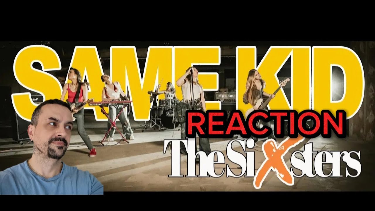 The Sixsters - Same Kid (Official Video 2024) reaction - YouTube